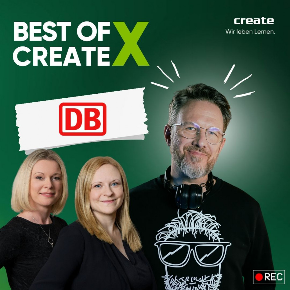 Best of CREATE X | Zu Gast: DB Akademie